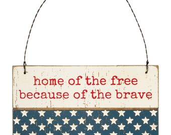 Home of the Free Because of the Brave Sign - Etsy