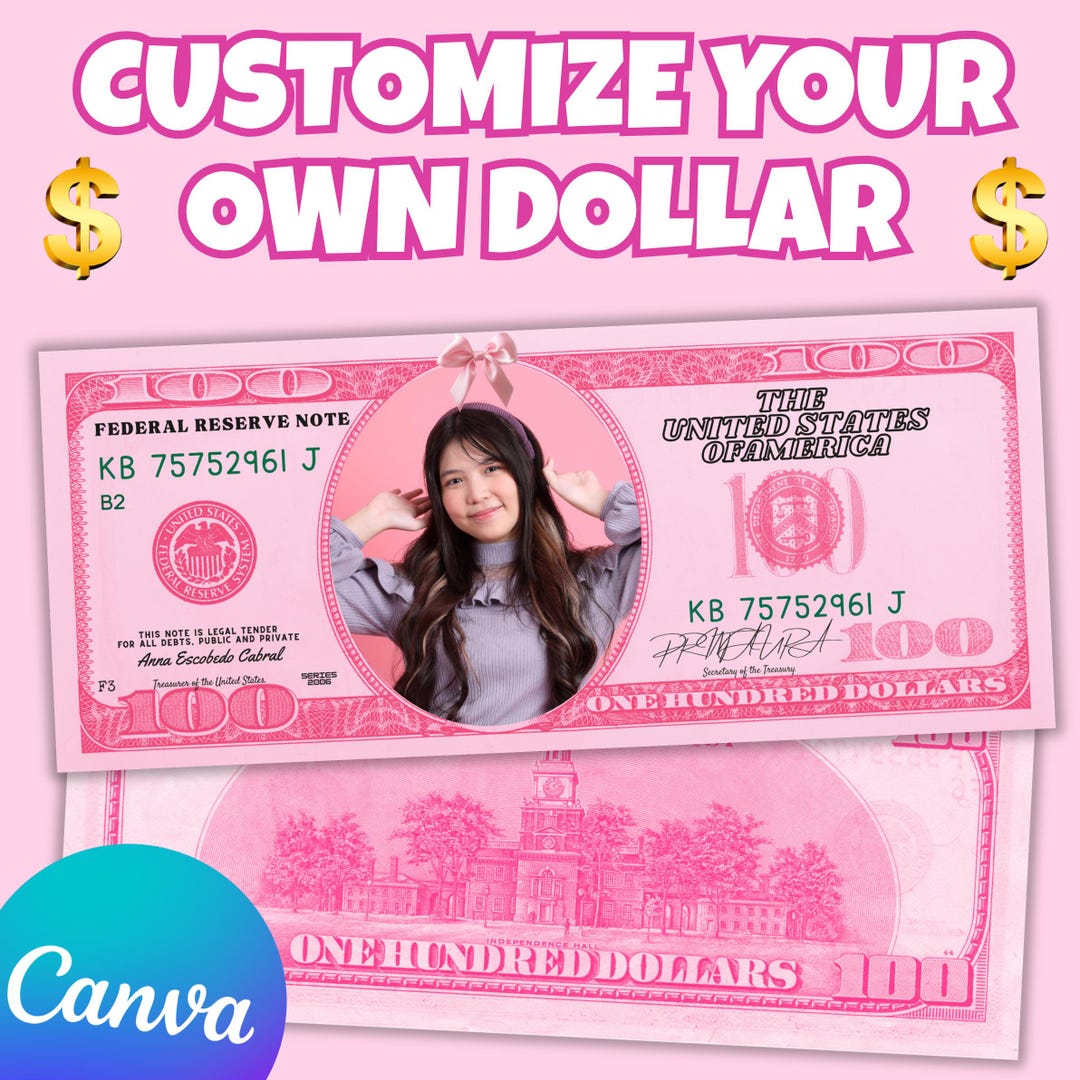Pink Custom Dollar Bill Canva Template Add Your Face and Name Editable ...