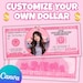 Pink Custom Dollar Bill Canva Template Add Your Face and Name Editable ...