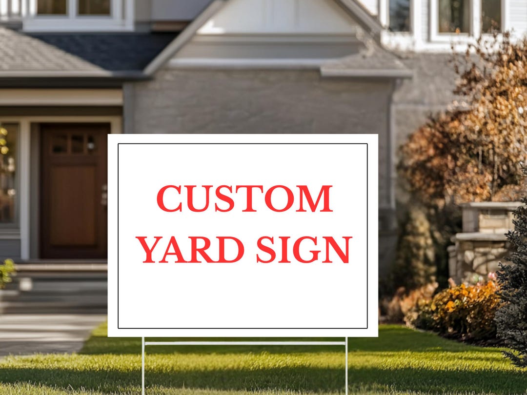 Custom Design Yard Sign – Personalized Lawn Sign With Your Design, Uv ...