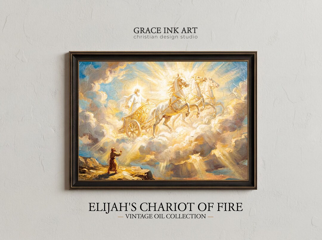 Elijah's Chariot of Fire. Christian Wall Art. Digital Download. Bible ...