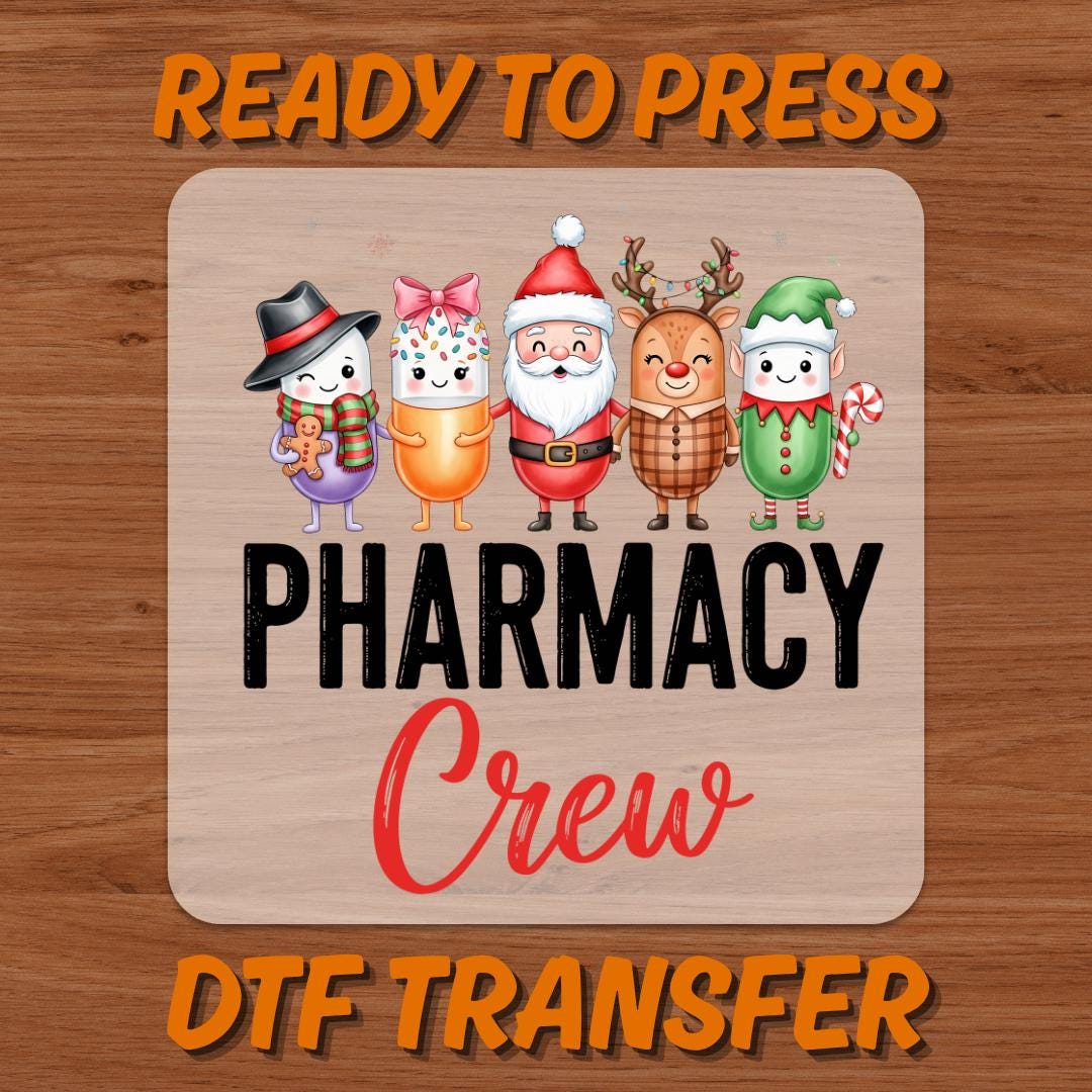 Pharmacy Crew DTF Transfer | Ready to Press Nurse Christmas Heat Print ...