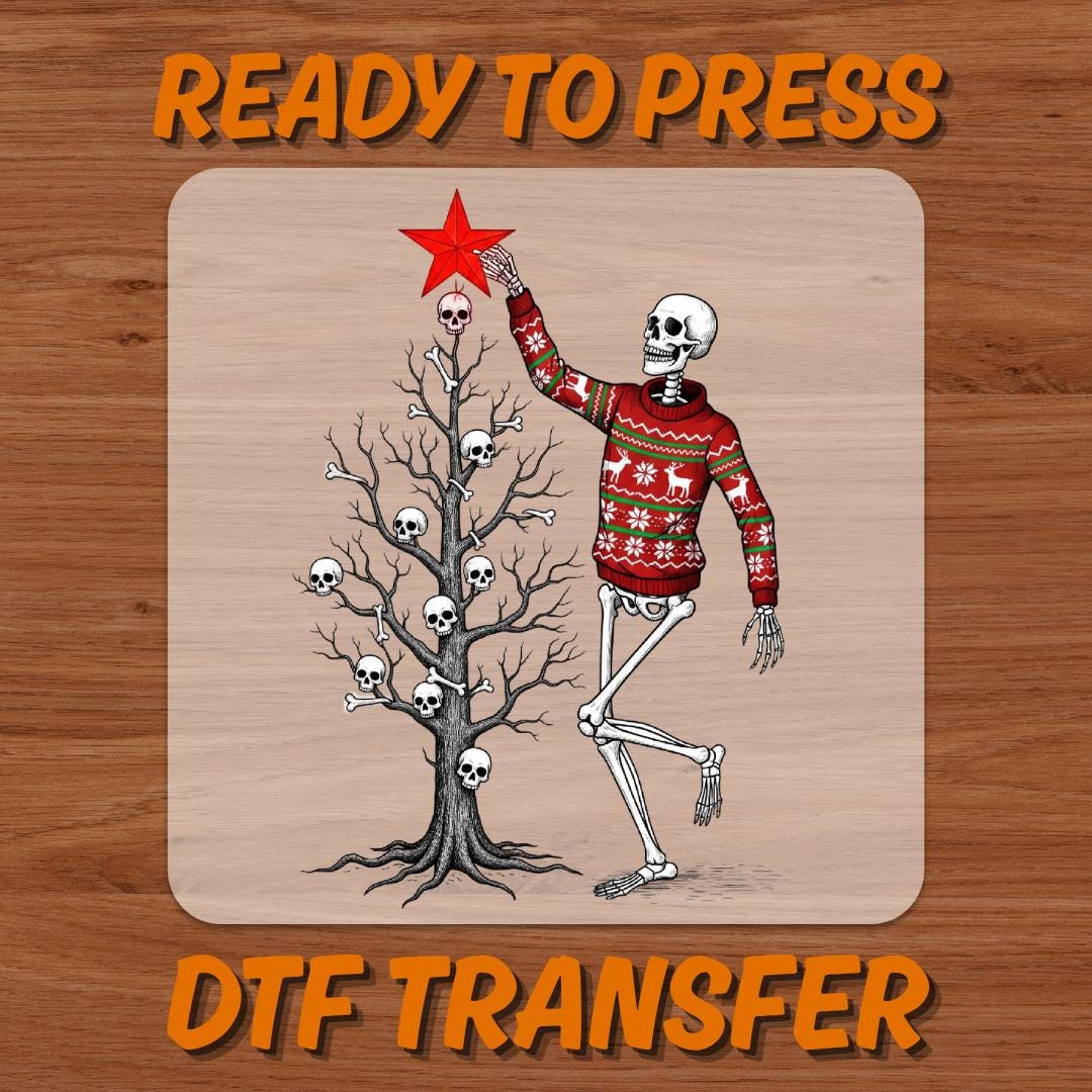 Skeleton Christmas Tree DTF Transfer, Ready to Press Dark Humor Holiday ...