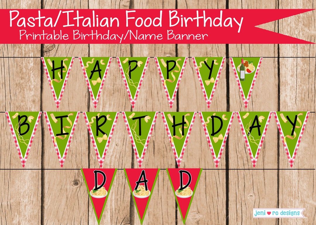 Pasta Italian Food Birthday, Printable Birthday Banner, Party Banners ...