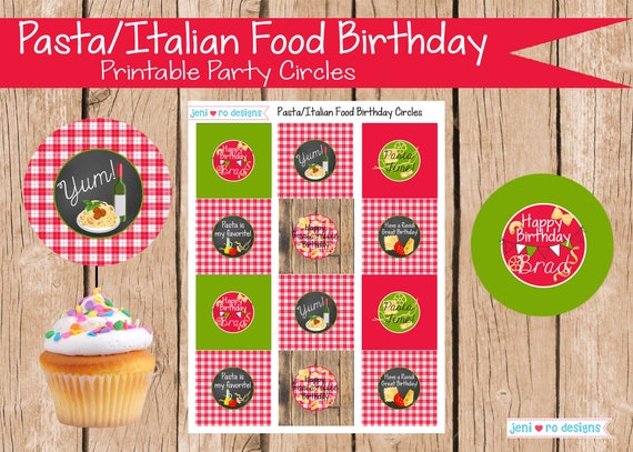 Pasta Italian Food Birthday, Printable party circles, Cupcake toppers ...