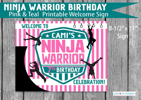 Ninja Warrior Printable Welcome sign, Pink and teal, Girl Parkour Party ...