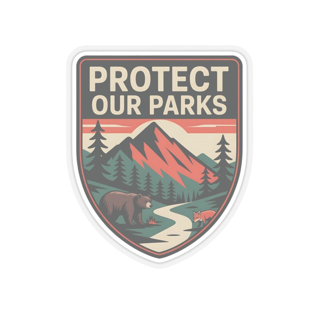 Protect Our Parks Sticker | Nature Conservation Hiking Camping ...