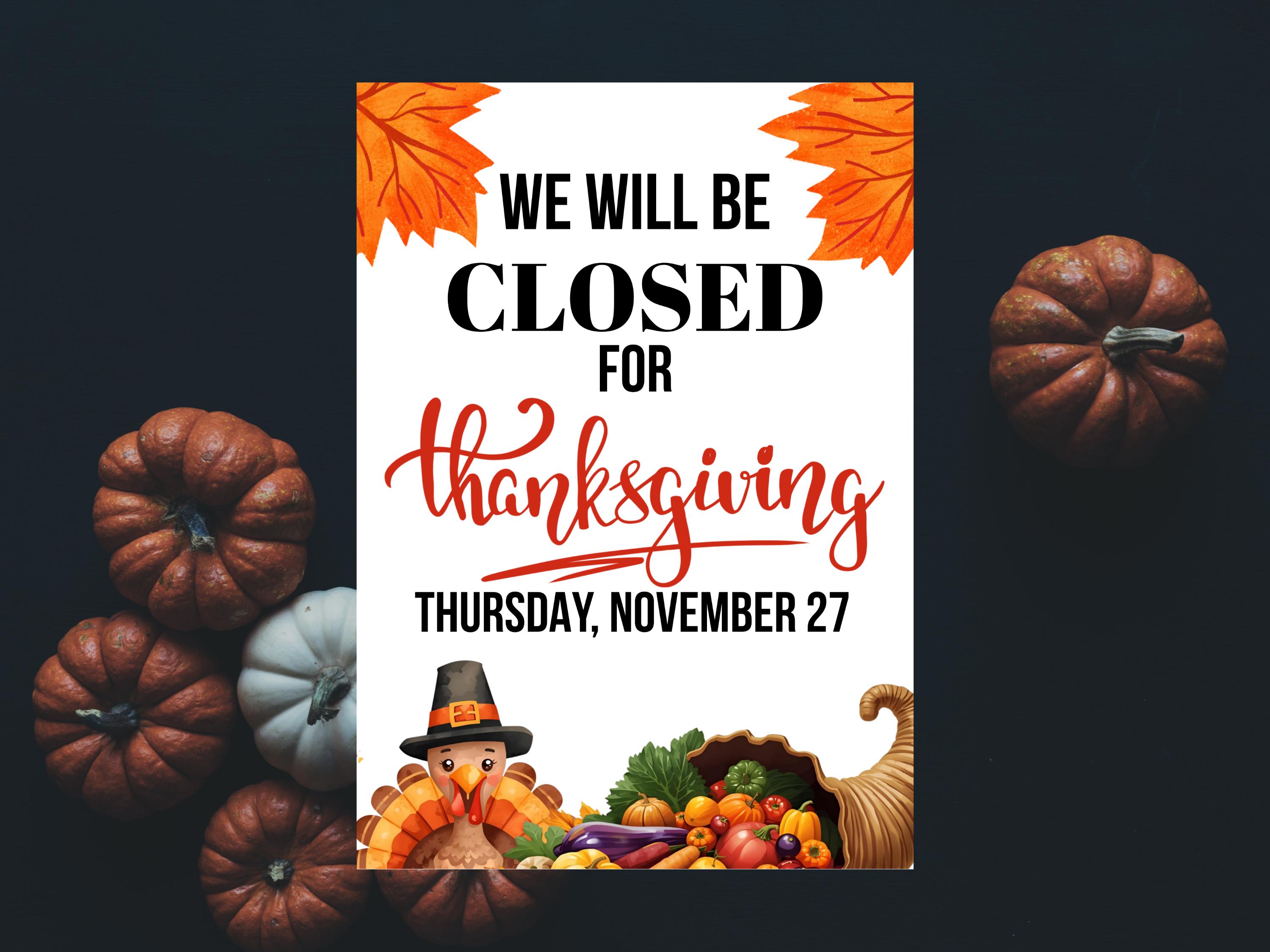Closed for Thanksgiving Sign 2025, Holiday Closure Banner for Business ...