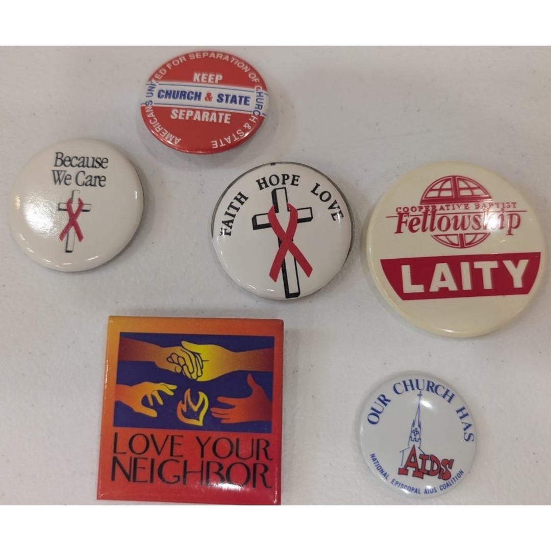 Lot of 6 Christian Church Buttons – AIDS Awareness, Mainline, Love Your ...