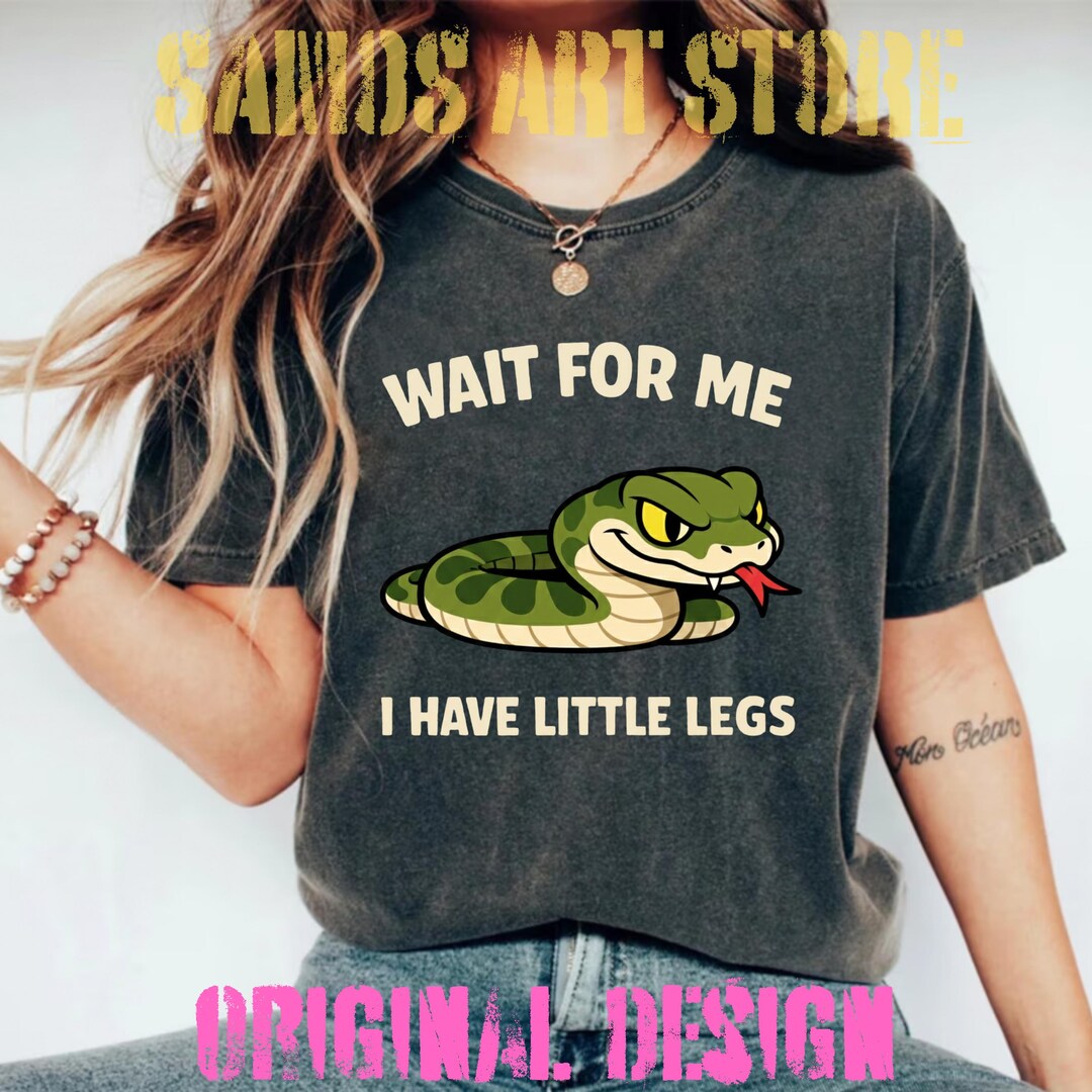 Wait for Me I Have Little Legs PNG, Funny Short Legs Quote, Cute Humor ...
