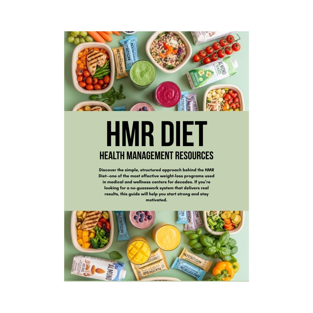 HMR Diet Plan Guide - Aka Health Management Resources Weight Loss ...