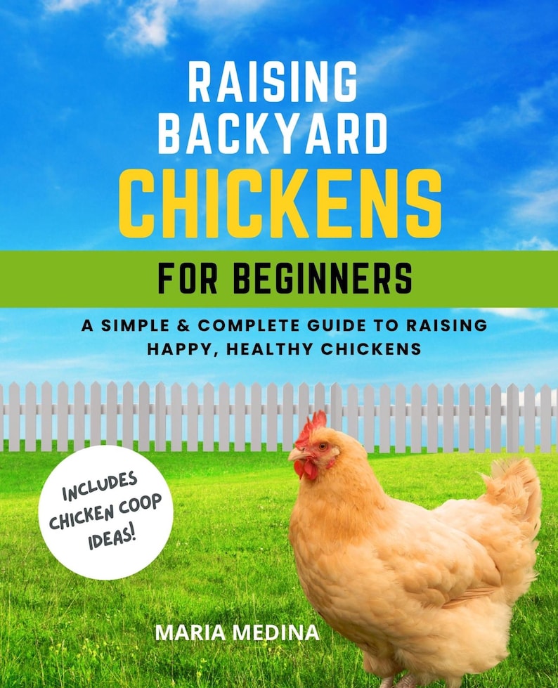 Backyard Chickens Guide for Beginners: Raising Happy, Healthy Flock - Etsy