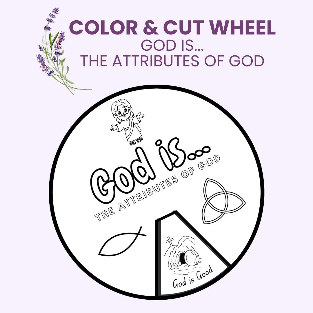 Attributes of God Color & Cut Wheel | Christian Kids Craft | Printable ...
