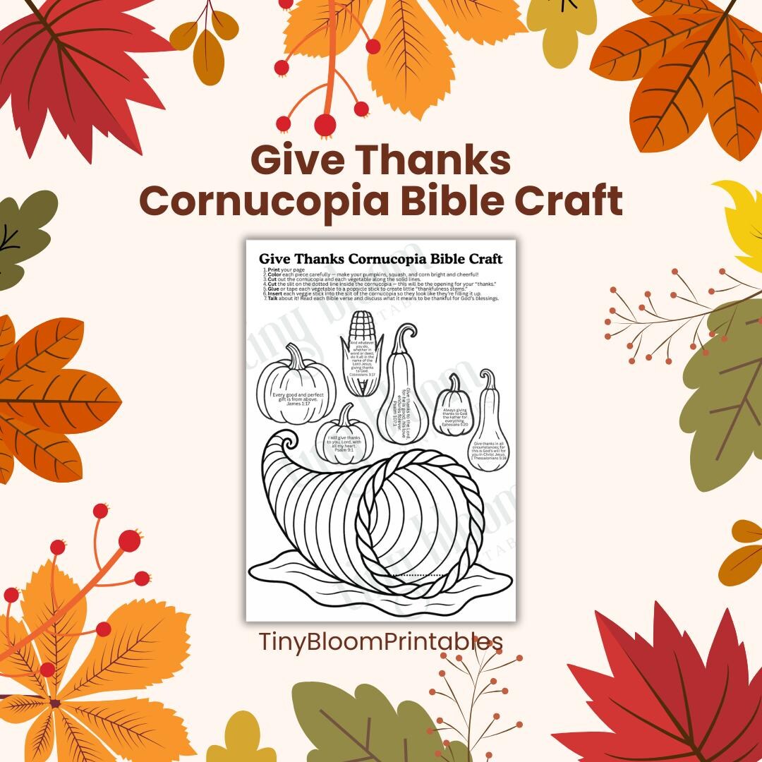 Give Thanks Cornucopia Craft | Thanksgiving Printable for Kids | Bible ...