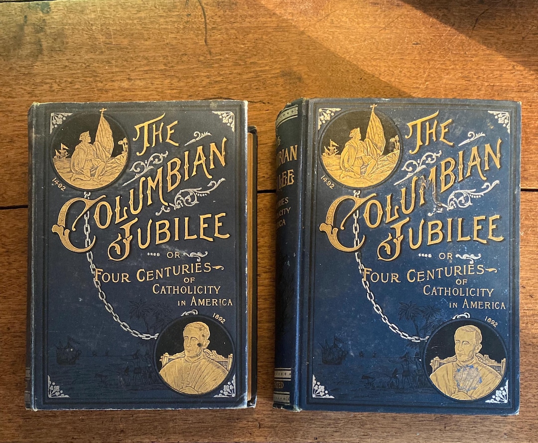 Antique Books the Columbian Jubilee Four Centuries of Catholicity in ...