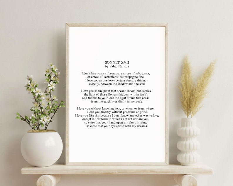 Sonnet XVII by Pablo Neruda, Sonnet 17, One Hundred Love, Poetry Wall ...