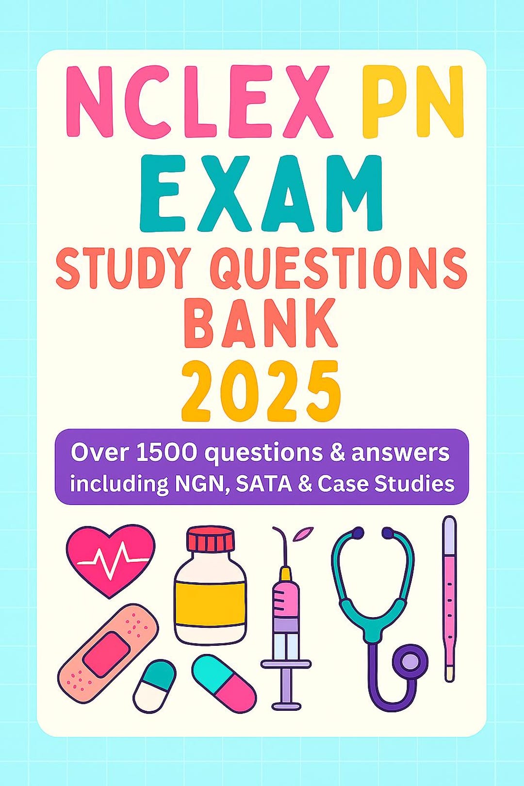 Nclex PN Exam Study Questions Bank Over 2000 Questions Answers ...