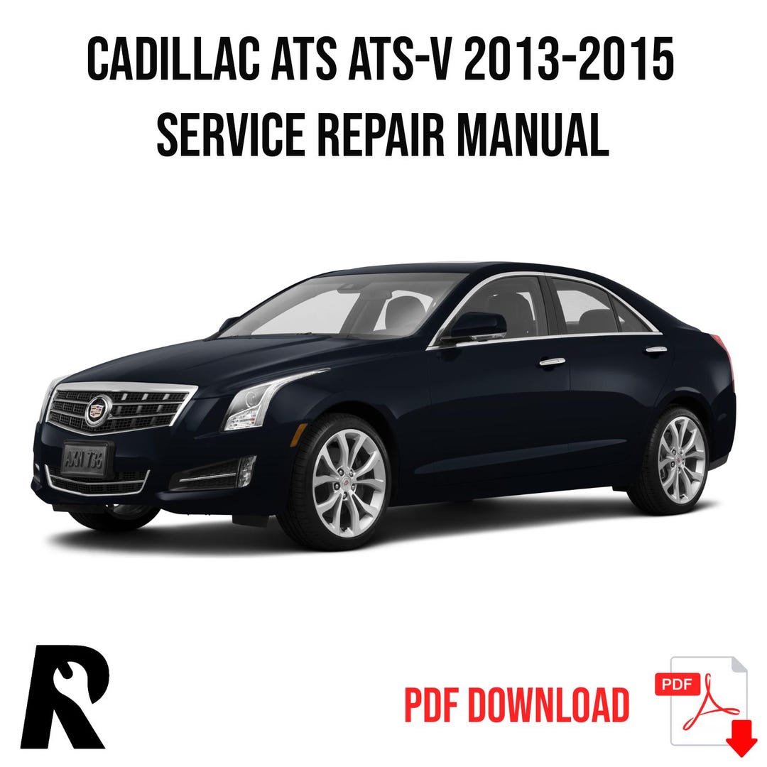 Cadillac ATS ATS-V 2013-2015 Service Manual Repair, Workshop Service ...