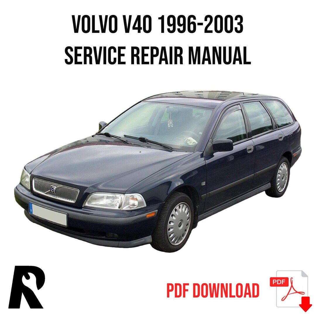 Volvo V40 1996-2003 Service Manual Repair, Workshop Service Repair ...
