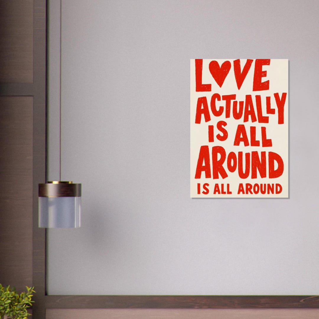Love Actually is All Around, Poster, Vintage, Wall Art, Saying, Funny ...