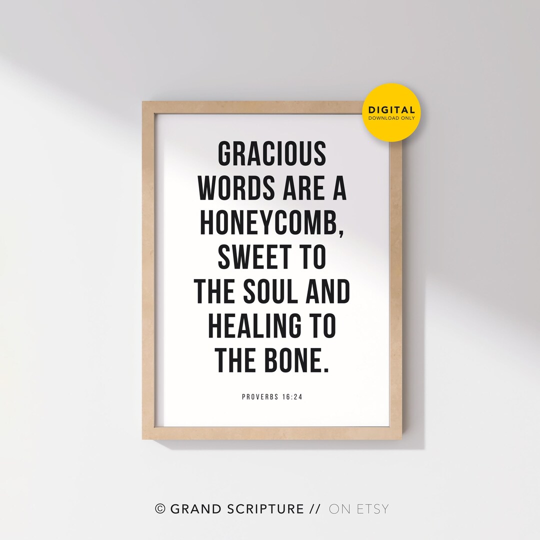 Proverbs 16:24 Bible Verse Christian Scripture Printable Wall Art ...