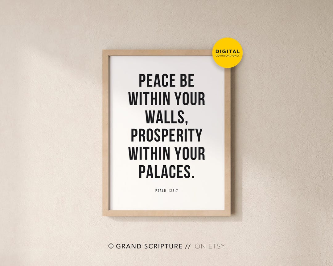 Psalm 122:7 Peace Be Within Your Walls, Prosperity Within Your Palaces ...