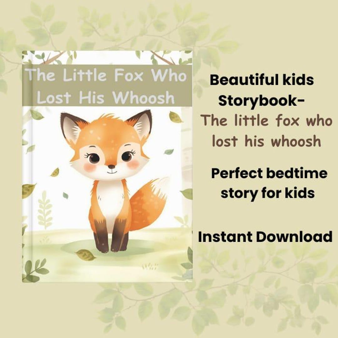 The Little Fox Who Lost His Whoosh | Kids Storybook | Bedtime Story ...