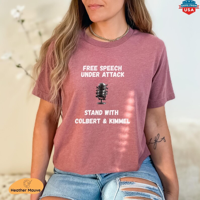 Free Speech Under Attack Colbert Kimmel Shirt & I Stand With Kimmel Shirt, Teamkimmel T-shirt ...