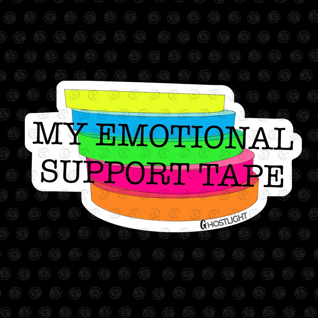 VALUE My Emotional Support Tape Sticker Gift for Tech Crew, Tech ...