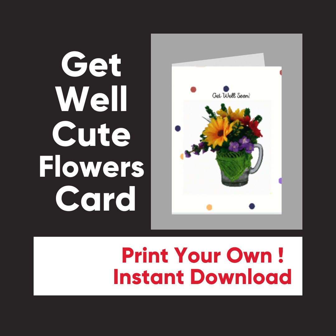 Get Well Card Template Flower Bouquet Digital Instant Download ...