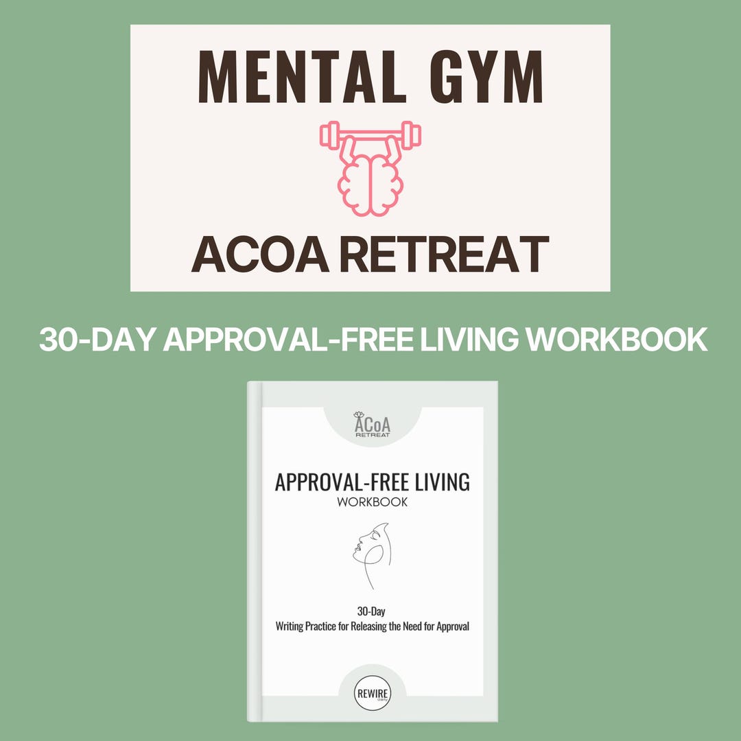 ACOA Approval-free Living: A 30-day Writing Workbook for Adult Children ...