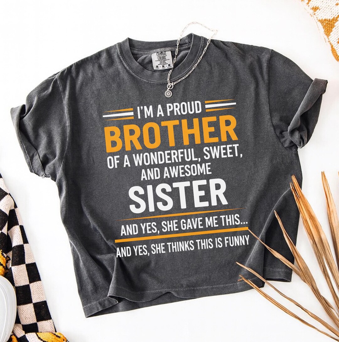 Proud Brother of Sweet Awesome Sister PNG, Funny Sibling Quote Digital ...