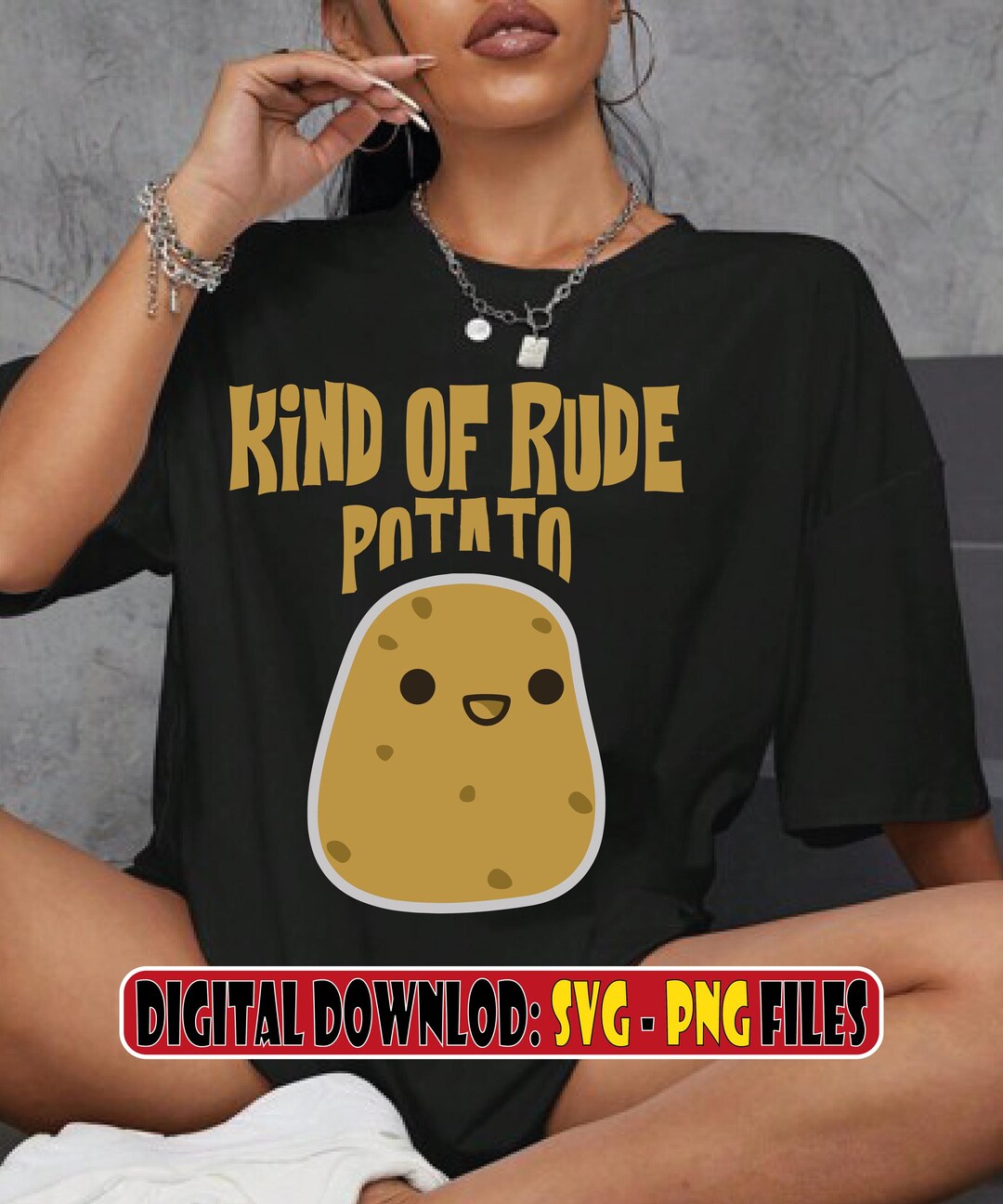 Potato Kind of Rude Potato & Sweet PNG SVG Bundle, Funny Matching ...