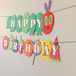 The Very Hungry Caterpillar Inspired Happy Birthday Banner | Birthday ...