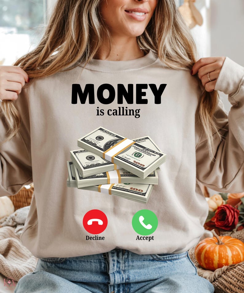 Money is Calling PNG | Entrepreneur Hustle Graphic (digital Download ...