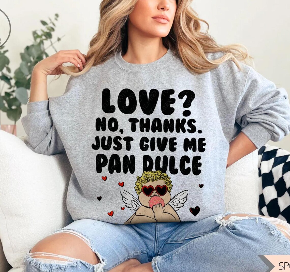 Sudadera con texto "Pan Dulce Valentines Day Cupid", divertida camiseta ...