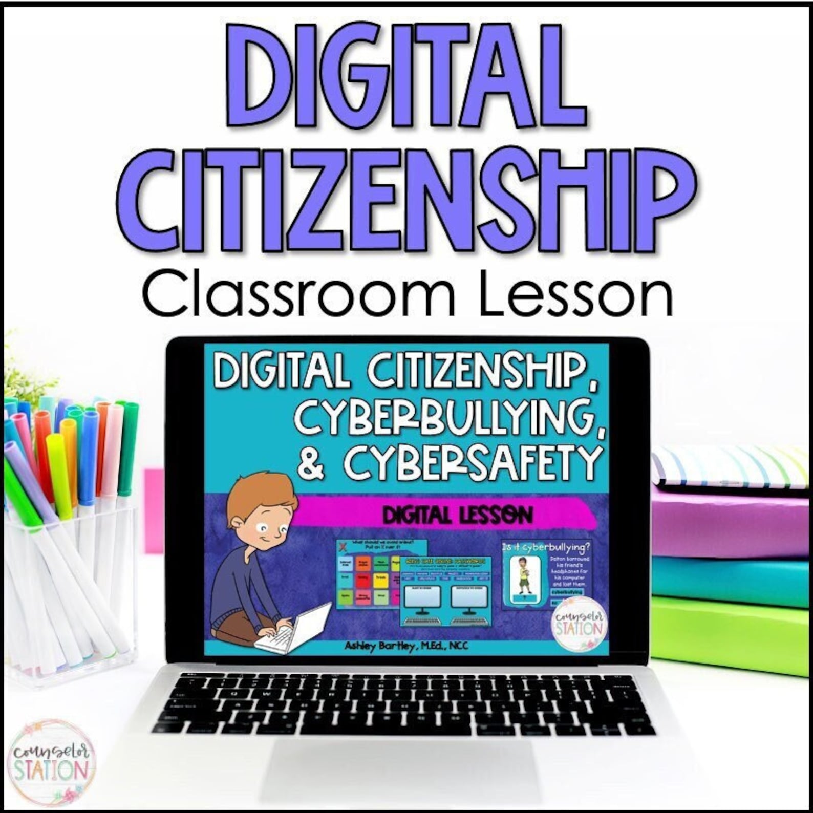 Digital Citizenship, Internet Safety, & Cyberbullying Digital Lesson ...