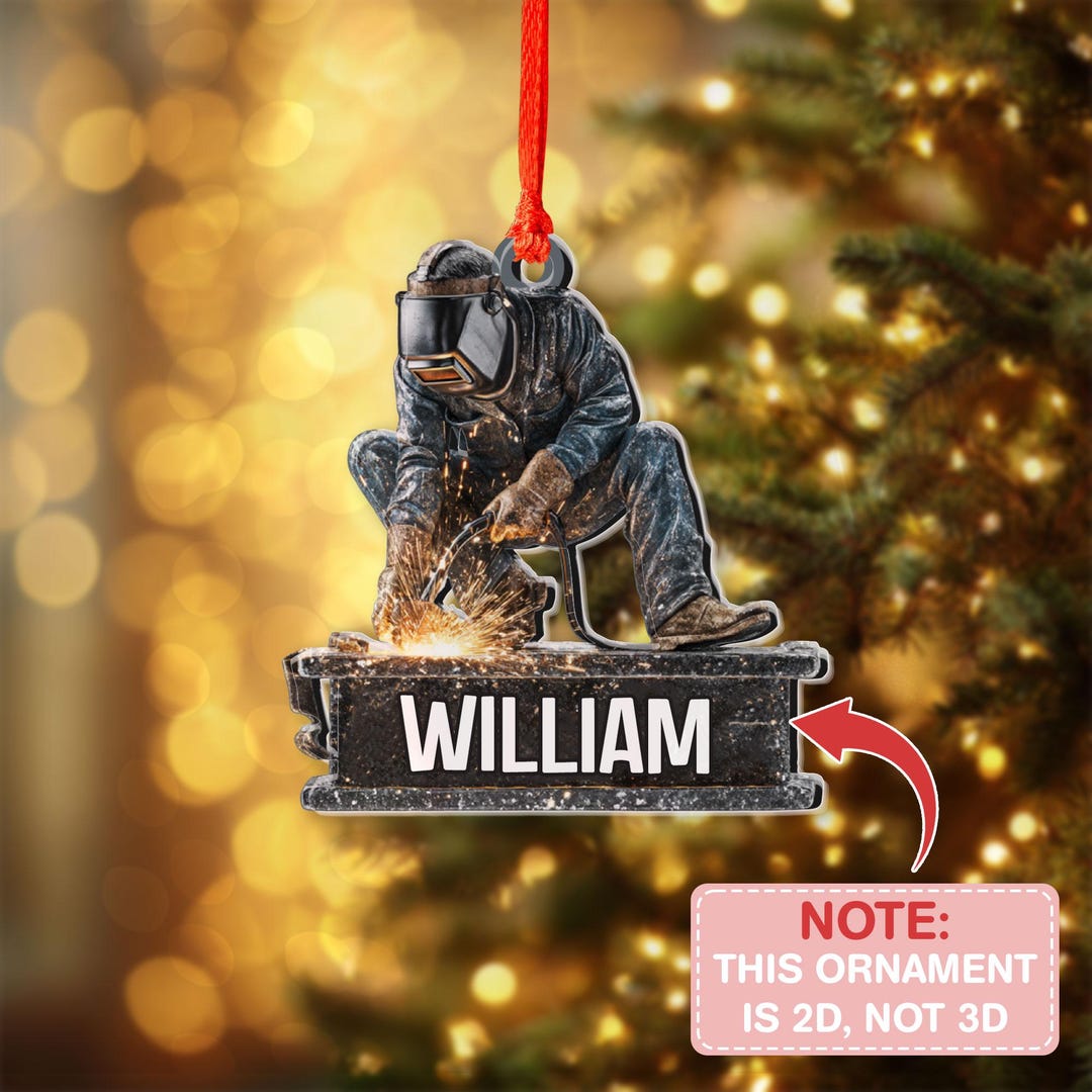 Personalized Welder Ornament, Custom Name Welding Worker Christmas ...
