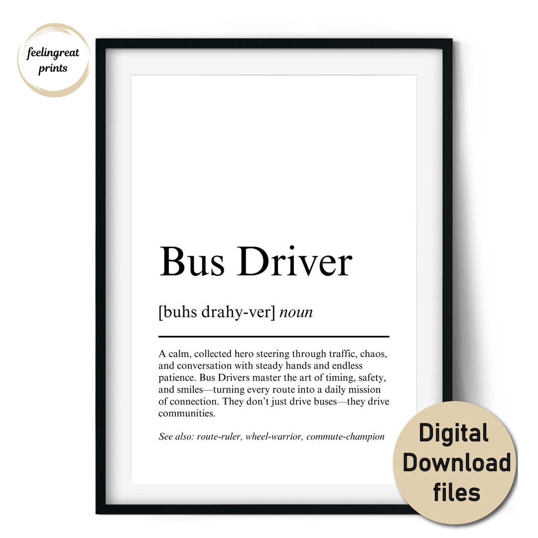 Bus Driver Definition Print – Thank You Gift for School or City Bus ...