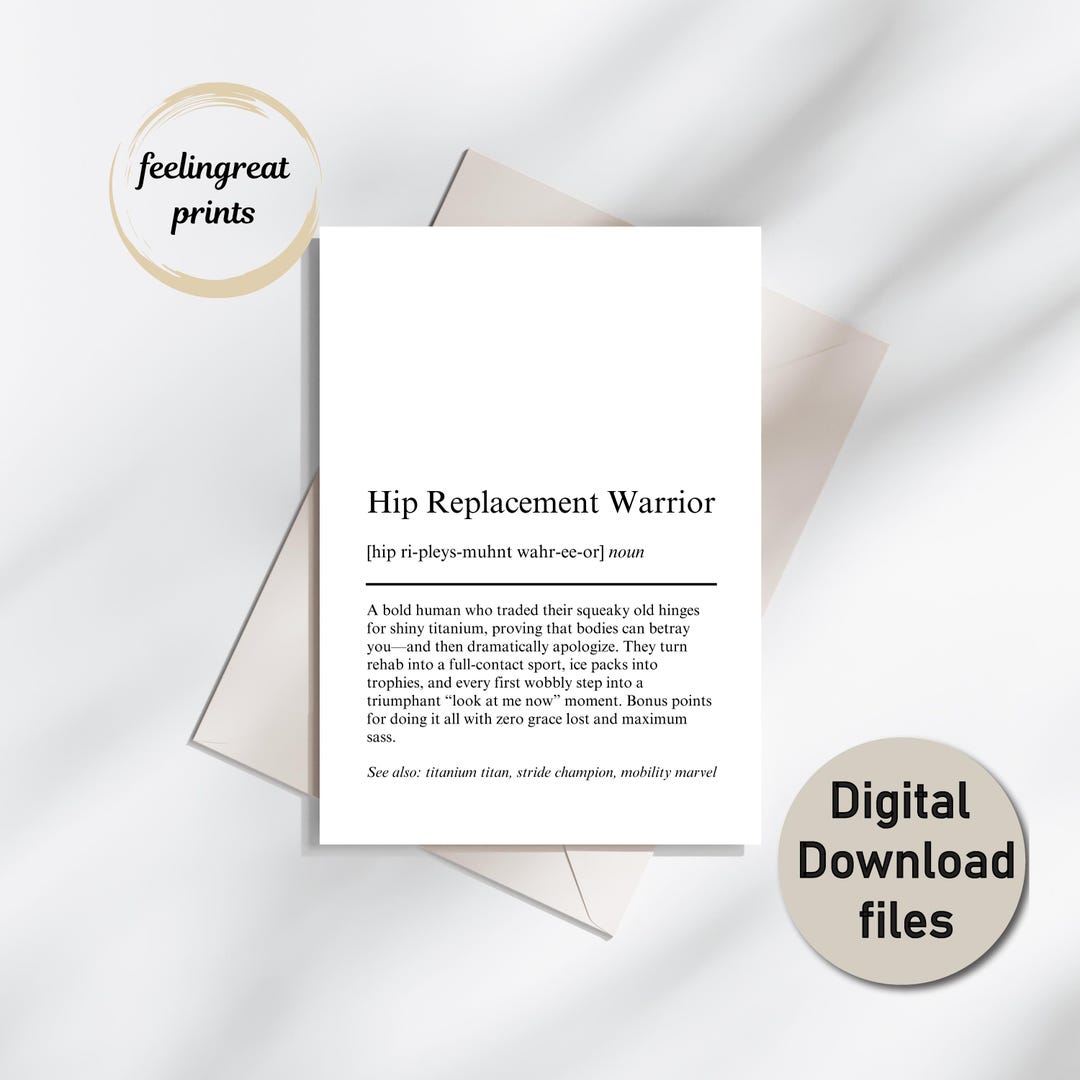 Hip Replacement Warrior Definition Print – Funny Recovery Gift for Hip ...
