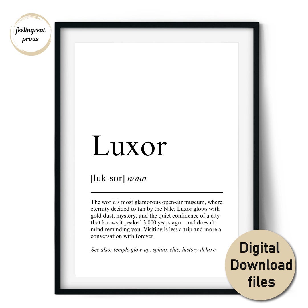 Luxor Definition Print – Funny Egypt Travel Art for History Lovers ...