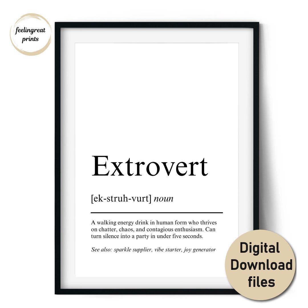 Extrovert Definition Print – Funny Personality Wall Art and Gift for ...