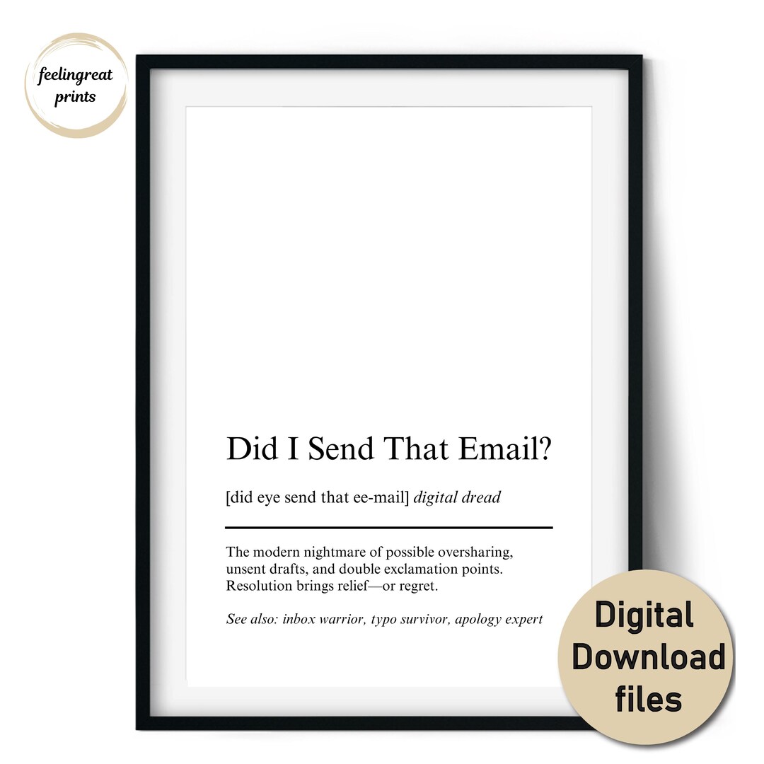 Did I Send That Email Definition Print – Funny Gift for Coworkers and ...
