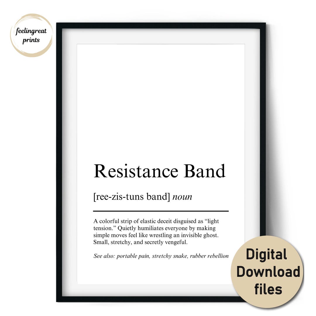 Resistance Band Definition Print – Funny Fitness Gift for Gym Lovers ...