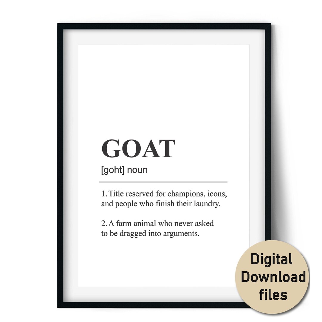 GOAT Definition Wall Art – Funny Digital Print – Instant Download With ...