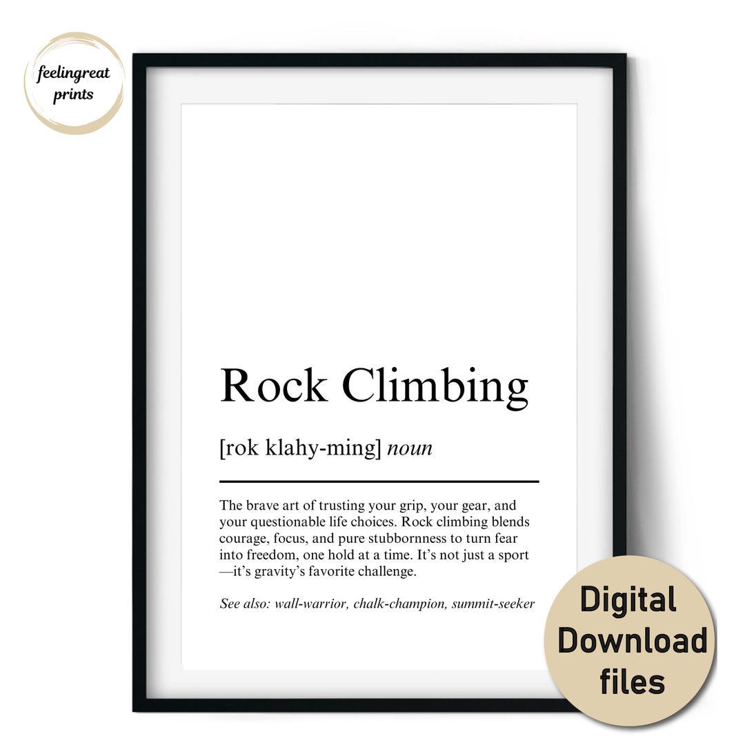 Rock Climbing Definition Print – Funny Gift for Rock Climbers – Wall ...