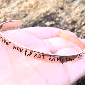 Grief Gift, Memorial Bracelet, Forever Would Not Have Been Long Enough ...