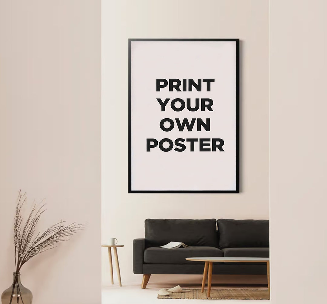 Custom Digital Download Print Poster Custom Print Poster - Etsy