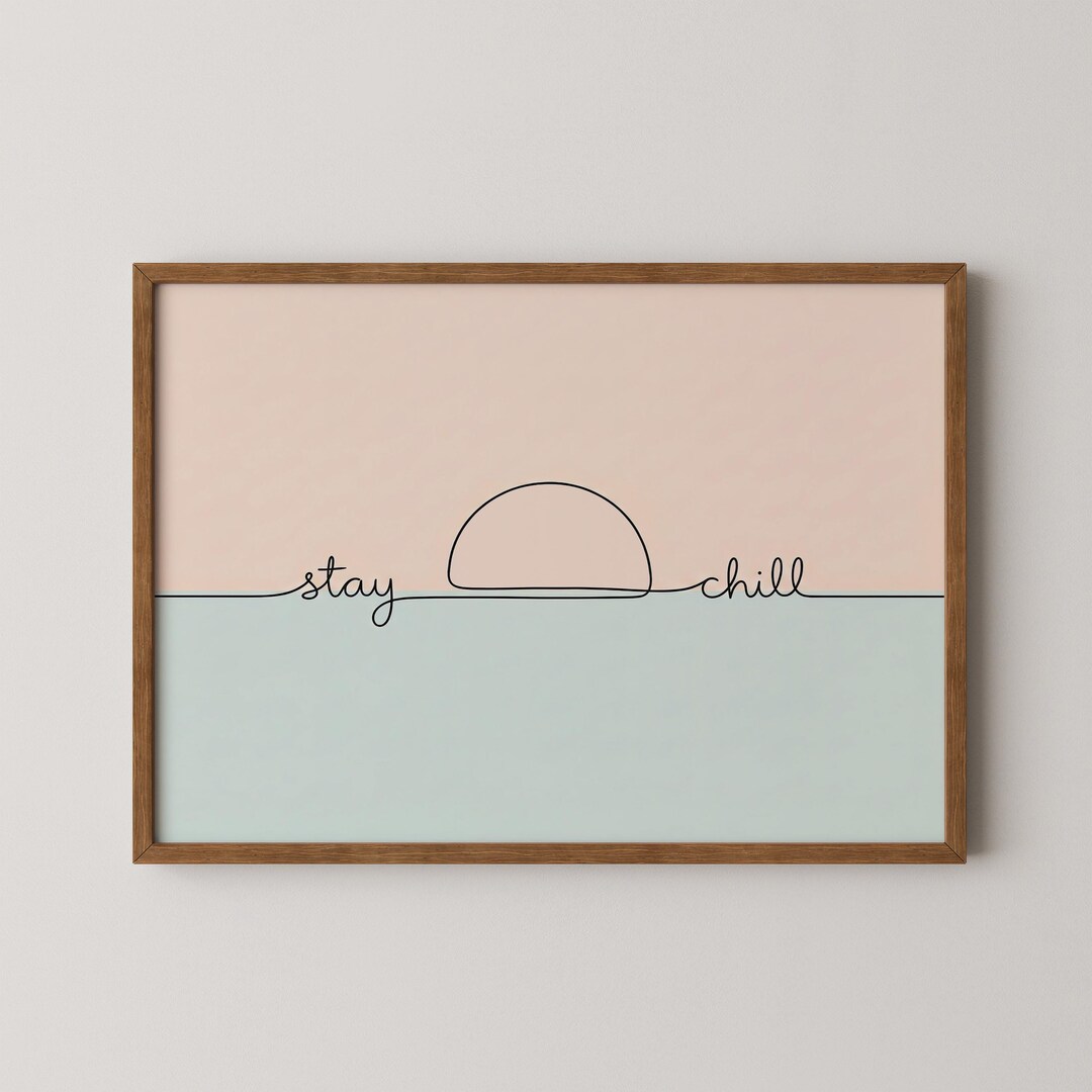 Stay Chill Art Print: Minimalist One Line Sunset Drawing Beach House ...