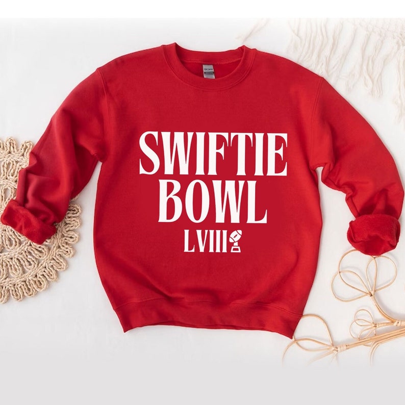 Swiftie Bowl Sweatshirt, Super Bowl Shirt, Funny Super Bowl Shirt, Cute ...